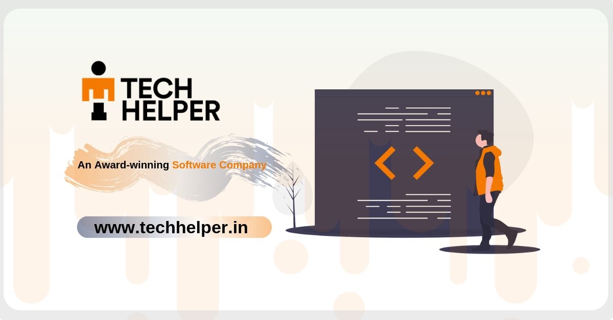 Award-winning Software Company in Bhopal | Techhelper Technologies